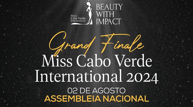Miss Cabo Verde Internacional 2024 acontece a 02 de Agosto na ...
